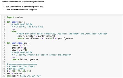 Solved Please Implement The Quick Sort Algorithm That 1 Chegg