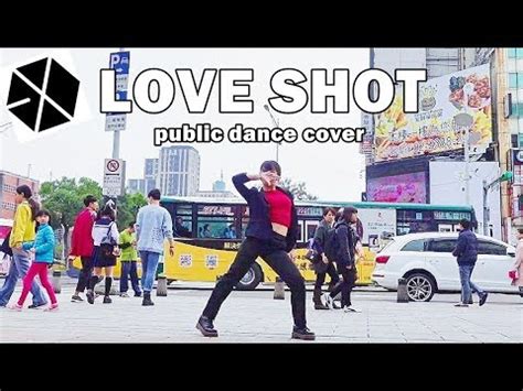 Exo Love Shot Public Dance Cover By Christinew From Taiwan Youtube