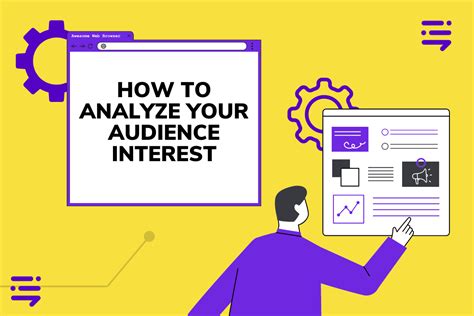How To Analyze Your Audience Interest To Create Targeted Content
