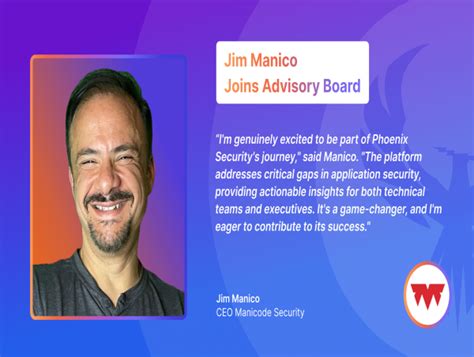 Phoenix Security Phoenix Welcomes Jim Manico Cybersecurity Leader OWASP Pillar Creator Of
