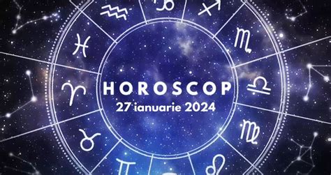 Horoscop 27 ianuarie 2024 Granițe încălcate pentru zodia Gemeni