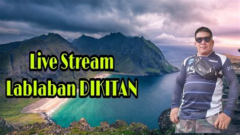 Live Stream Lablaban DIKITAN YouTube