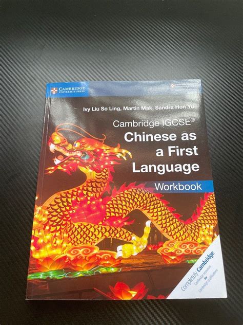 Cambridge Igcse Chinese As A First Language Coursebook And Workbook