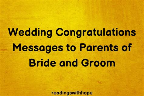 Wedding Congratulations Messages To Parents Of Bride And Groom