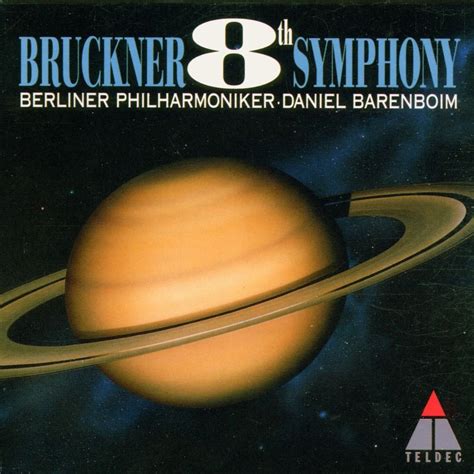 ‎bruckner Symphony No 8 De Berliner Philharmoniker And Daniel Barenboim