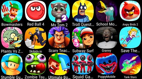 Bowmasters Red Ball 4 My Talking Tom 2 Troll Quest TV Show Granny