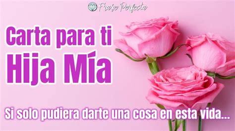 Imágenes De Una Madre Para Su Hija ¿inspiración Y Amor En Cada Frase