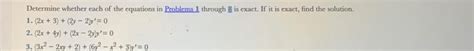 Solved Determine Whether Each Of The Equations In Problems 1