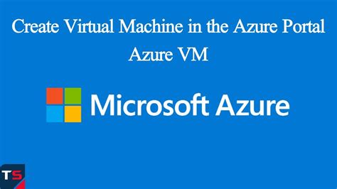 How To Create Windows Virtual Machine In The Azure Portal Create