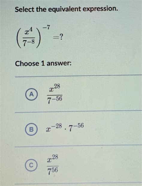 Solved Select The Equivalent Expression Choose 1 Answer X