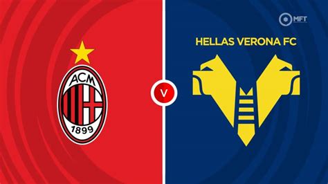 Ac Milan Vs Hellas Verona Prediction And Betting Tips
