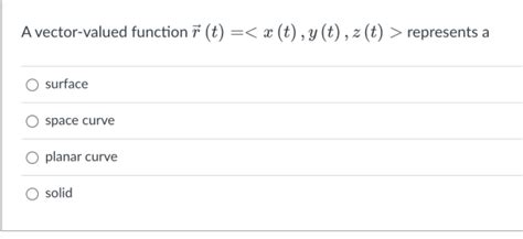 solved a vector valued function r t represents a surface
