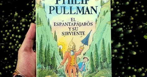 Rese A El Espantap Jaros Y Su Sirviente Philip Pullman
