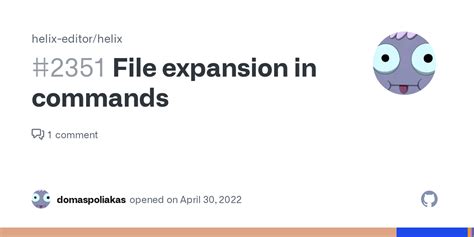 File Expansion In Commands · Issue 2351 · Helix Editorhelix · Github