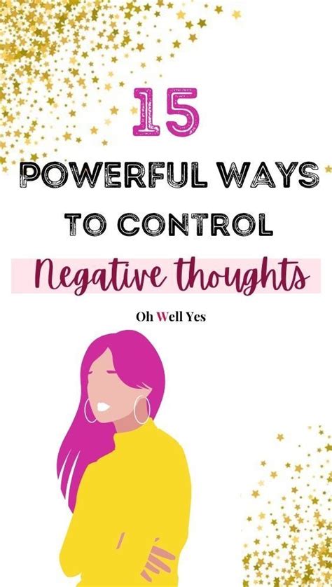 15 Powerful Ways To Control Negative Thoughts Artofit