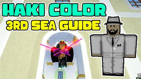 COLOR HAKI Master Of Auras Spawn Locations In 3rd Sea Blox Fruits