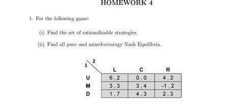Solved Homework 4 1 For The Following Game I Find The
