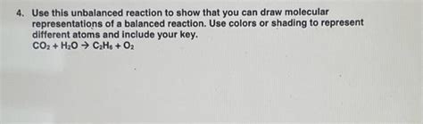 Solved 4 Use This Unbalanced Reaction To Show That You Can