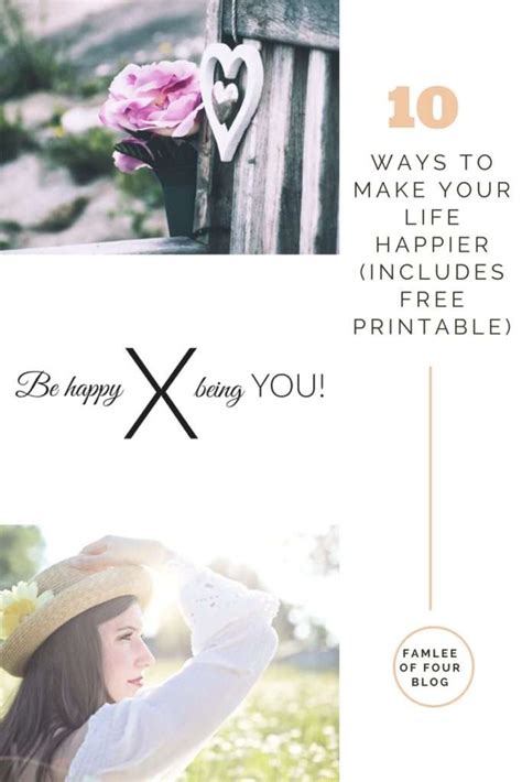 10 Ways To Make Your Life Happier Free Printable Famlee Of Four