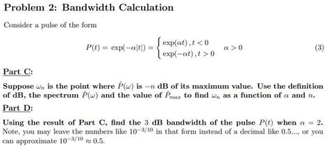Solved Problem 2 Bandwidth Calculation Consider A Pulse Of