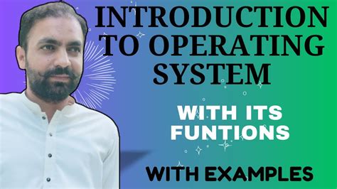 lec 1 introduction to operating system and its functions what is