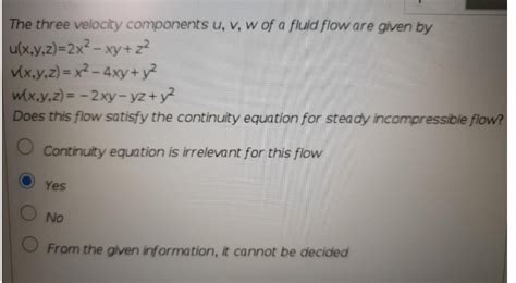 solved the three velocity components u v w of a fluid flow
