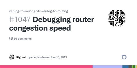 Debugging Router Congestion Speed Issue 1047 Verilog To Routing