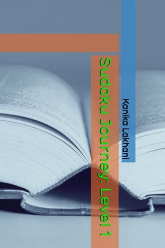 Sudoku Journey Level 1 By Kanika Lakhani Goodreads