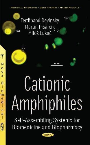Cationic Amphiphiles Self Assembling Systems For Biomedicine And