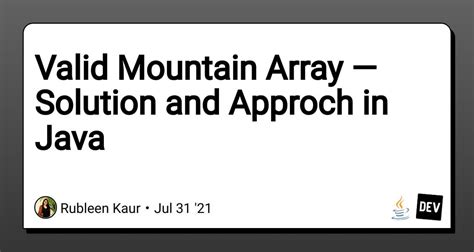 Valid Mountain Array — Solution And Approch In Java Rdevto
