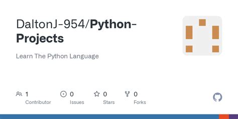 GitHub DaltonJ Python Projects Learn The Python Language