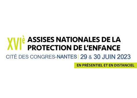Les Assises Nationales de la Protection de lEnfance e édition Institut de la Parentalité