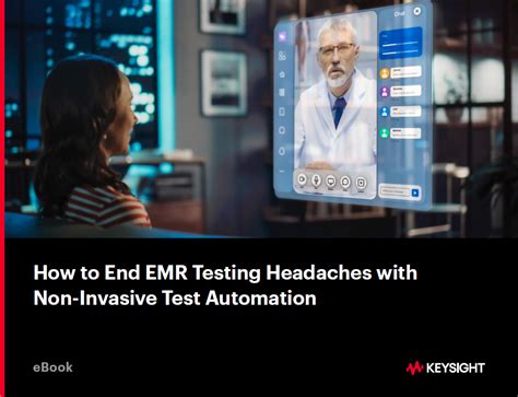 How To End Emr Testing Headaches With Non Invasive Test Automation
