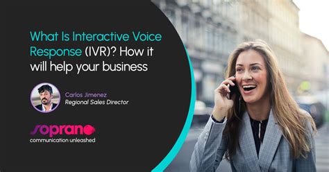 What Is Interactive Voice Response Ivr Soprano