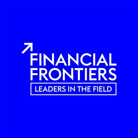 Financial Frontiers Leaders In The Field