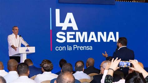 La Semanal Con La Prensa De Luis Abinader Y Los Periodistas Diario Libre