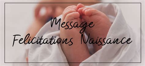 Idee Message Pour Naissance 2025 Ema Tawsha