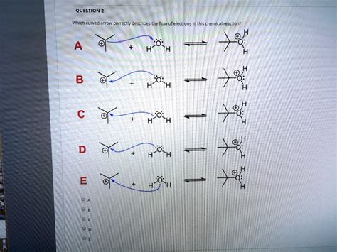 Solved Question Which Curved Arrow Correctly Describes The Flow Of