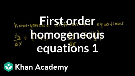 First Order Homogenous Equations First Order Differential Equations