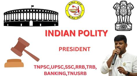 Indian Politypresident Part 1 Tnpscupscsscrrbtrbbankingtnusrb