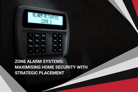 Zone Alarm Systems Maximising Home Security With Strategic Placement Casa Security