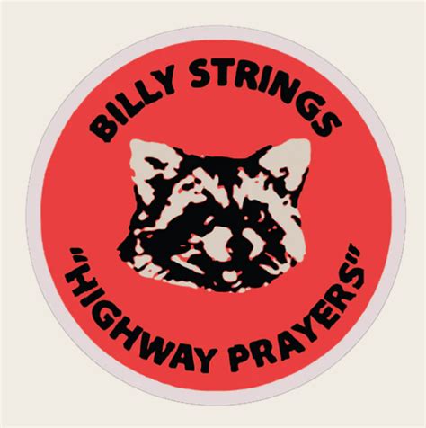 Billy Strings Matte Highway Prayers Raccoon Sticker Billy Base