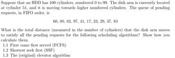 Answered Suppose That An HDD Has 100 Cylinders Numbered 0 To 99 The