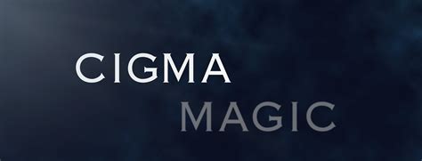 Cigma Magic