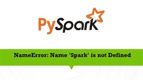nameerror name spark is not defined spark by {examples}