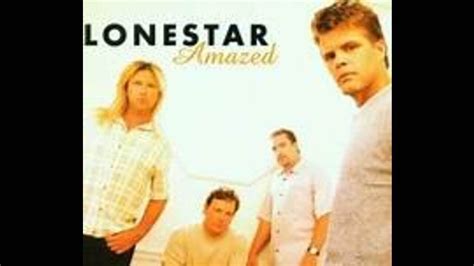 Lonestar Amazed YouTube