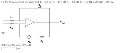 Solved For The Following Circuit And Given That