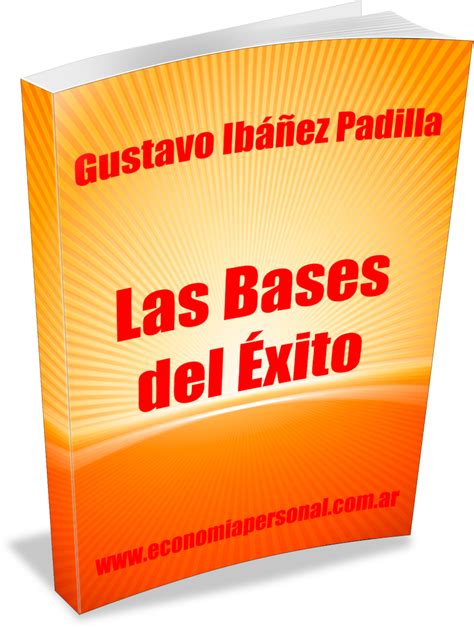 Las Bases Del Éxito Economía Personal