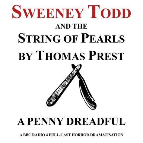 Sweeney Todd And The String Of Pearls By Thomas Prest Dimsdale Podcasts
