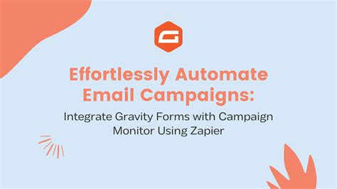 Effortlessly Automate Email Campaigns Integrate Gravity Forms With